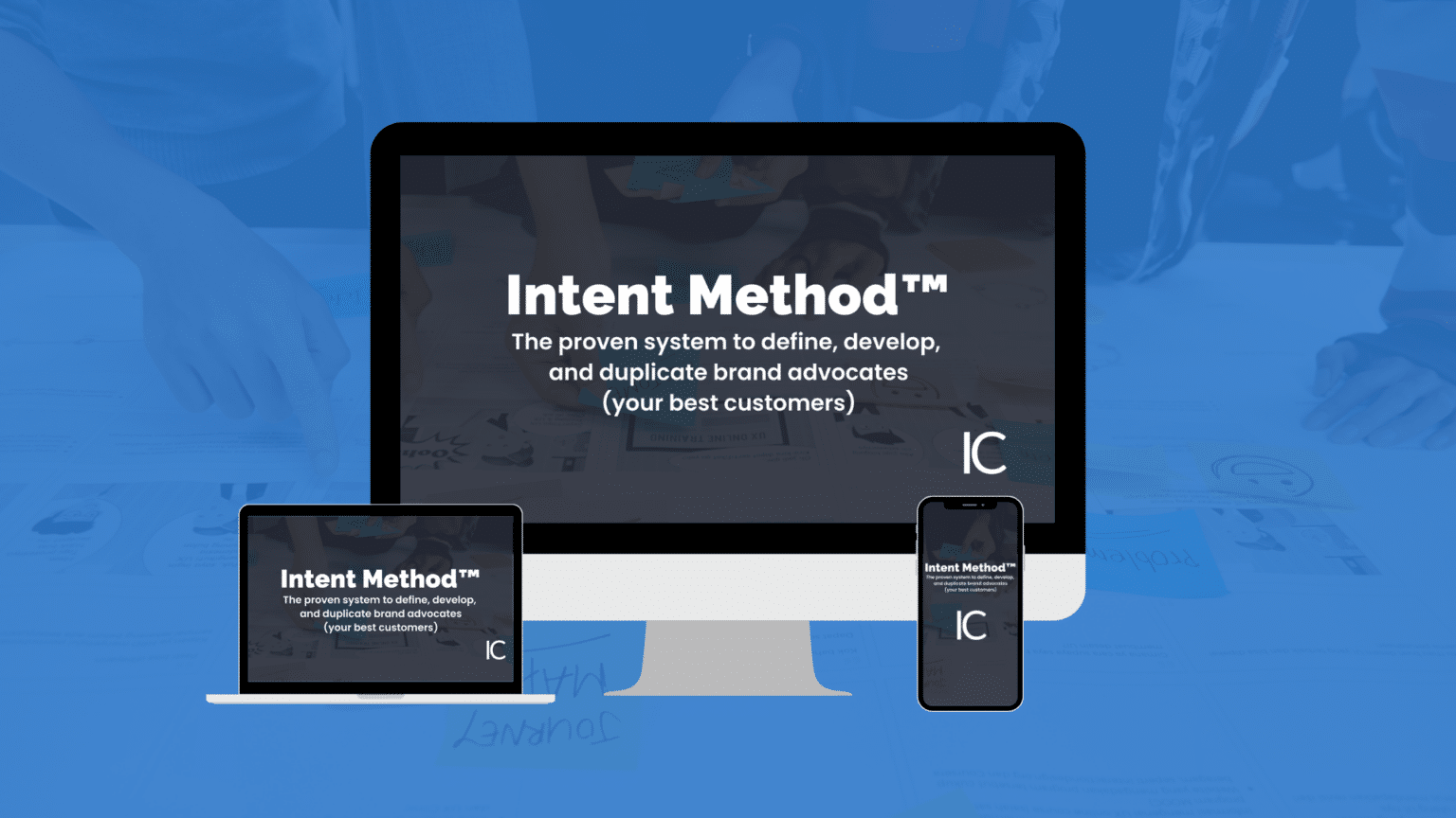 The Customer Journey Marketing System | Intent Method | Intent Company