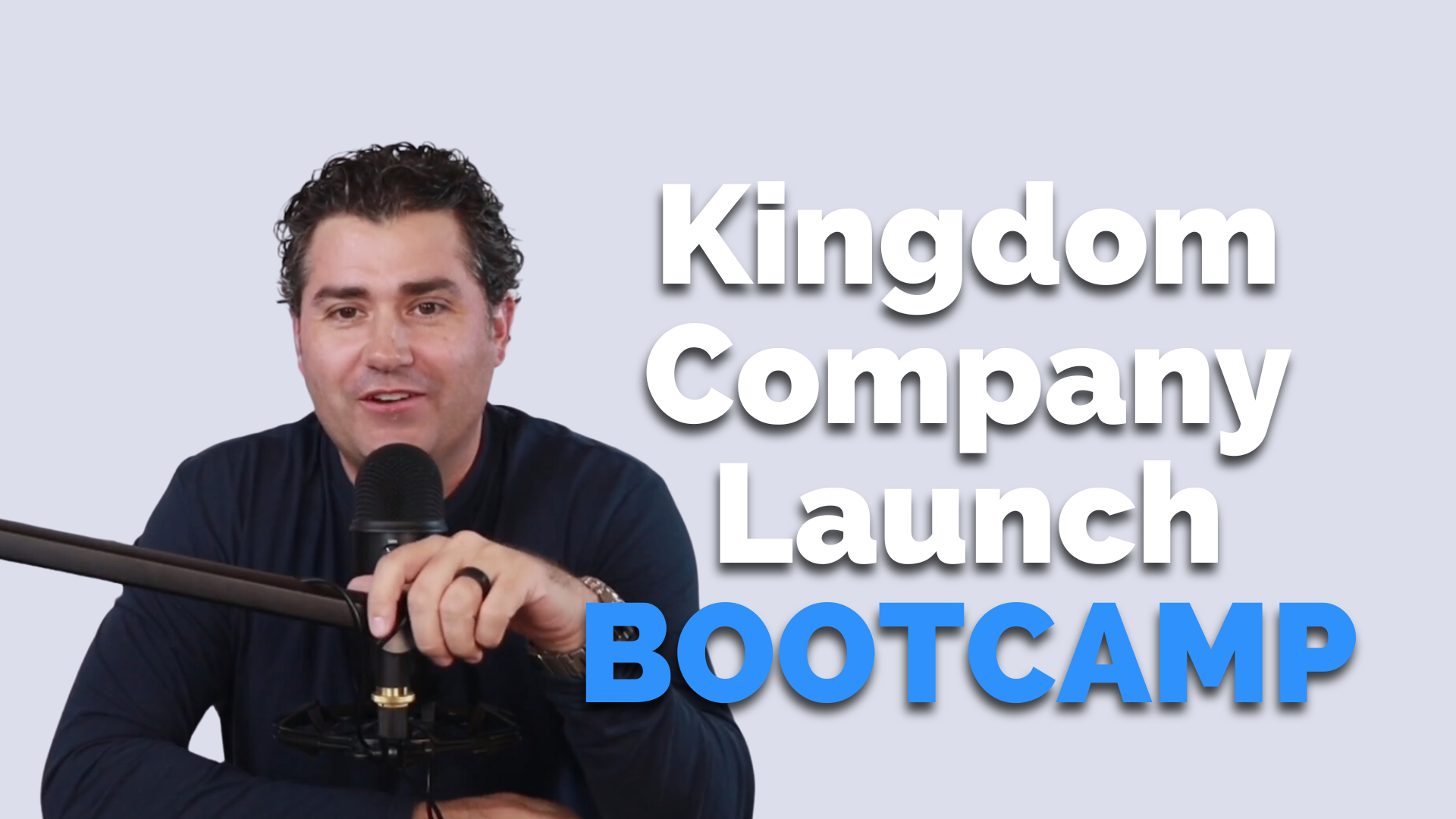 Live Event: Kingdom Company Launch Bootcamp - Intent Company